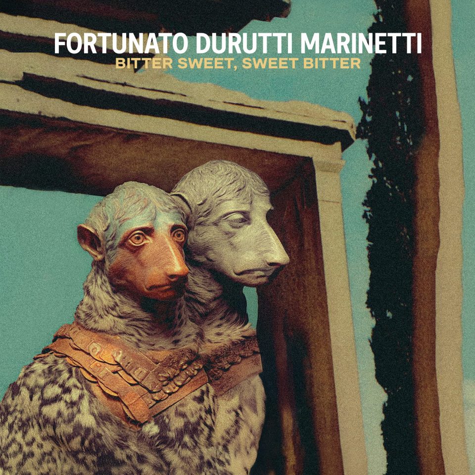 Fortunato Durutti Marinetti – Bitter Sweet, Sweet Bitter – The Wee Review | Scotland’s arts and ...